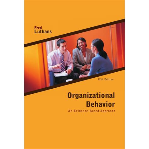 Jual Organizational Behavior: An Evidence-Based Approach 12th edition by Fred Luthans | Shopee ...