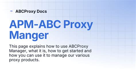 APM ABC Proxy Manger ABCProxy Docs
