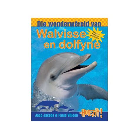 Hoezit 2 Die Wonderwëreld Van Walvisse En Dolfyne Eboek