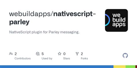 Github Webuildappsnativescript Parley Nativescript Plugin For Parley Messaging
