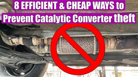 8 Efficient And Cheap Ways To Prevent Catalytic Converter Theft