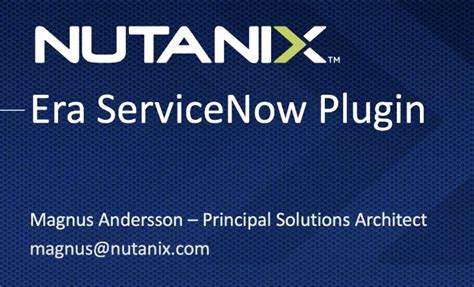 Nutanix Era Servicenow Plugin Released Virtualization Dbaas And Whatever Crosses My Mind