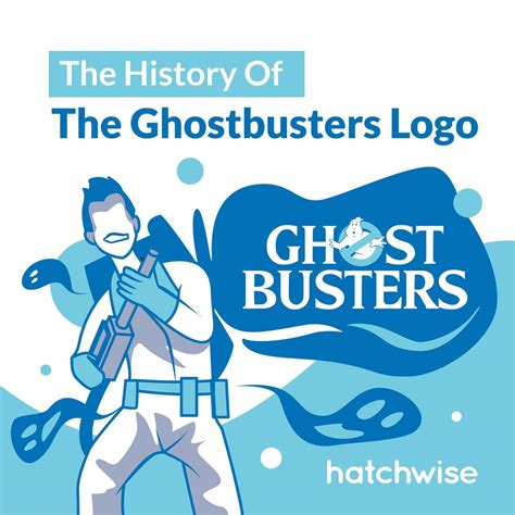 The History Of The Ghostbusters Logo Hatchwise