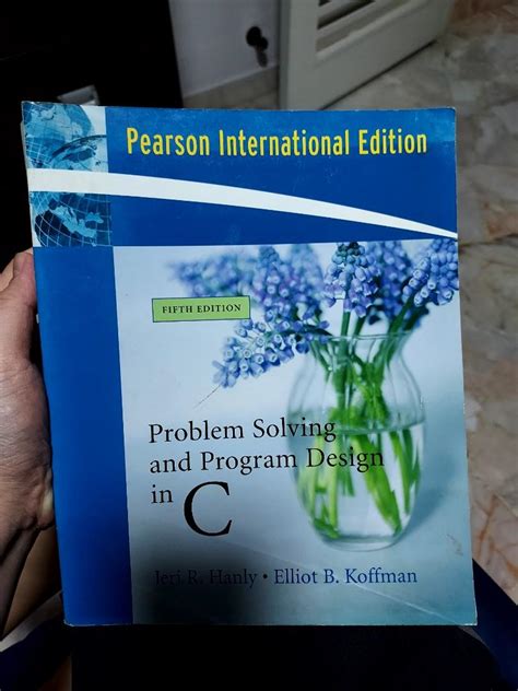 Problem Solving And Program Design In C Hobbies And Toys Books And Magazines Textbooks On Carousell