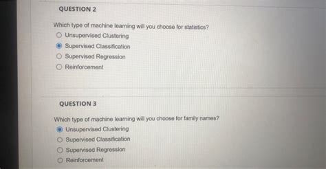 Solved Which Type Of Machine Leaming Will You Choose For