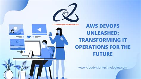 Aws Devops Unleashed Transforming It Operations For The Future