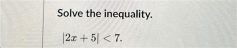 Solved Solve The Inequality X