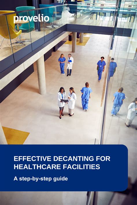 Effective Decanting For Healthcare Facilities Provelio