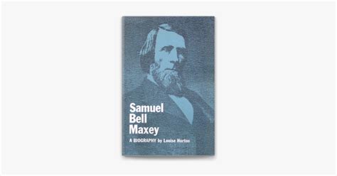 ‎samuel Bell Maxey Par Louise Horton Sur Apple Books