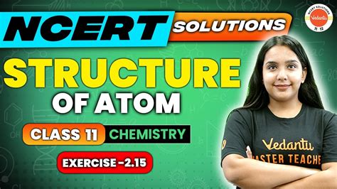 Structure Of Atom Class Chemistry NCERT EXERCISE Chemistry Sumandeep Ma Am YouTube