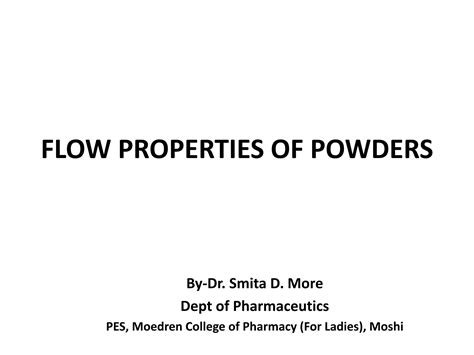 Flow Properties Of Powders Pptx Flow Properties Of Powders Pptx