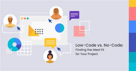 Low Code Vs No Code Finding The Ideal Fit For Your Project