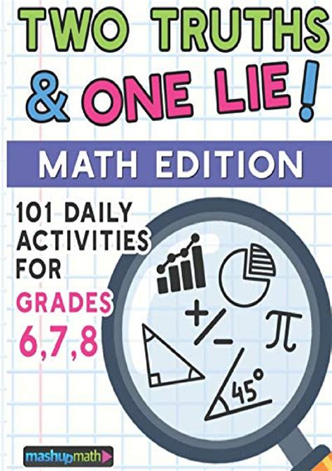 Free Download Pdf 101 Two Truths And One Lie Math Activities For Grades 6 7 And 8 101 Daily