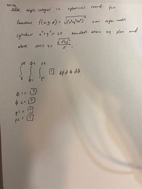 Solved Coord Sphrical For Write Sotu Triple Integral In