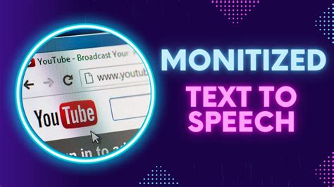 Text To Speech For YouTube Monetization Can It Still Be Done YouTube