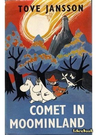 Читать бесплатно электронную книгу Муми-тролль и комета (Moomin and the ...