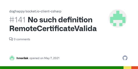 No Such Definition Remotecertificatevalidationcallback · Issue 141