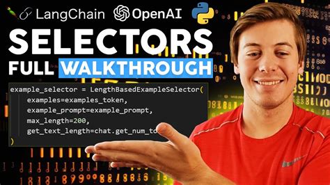 Unlocking The Power Of Selectors In Langchain And Openai Large Language Models Youtube