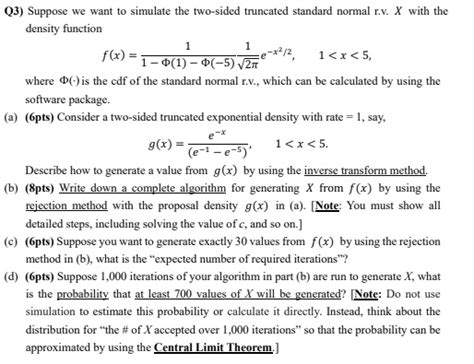 Solved Q3 Suppose We Want To Simulate The Two Sided Truncated