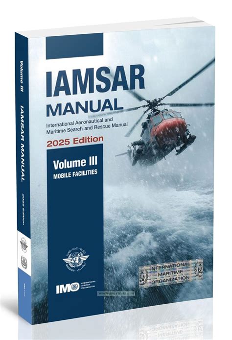 Iamsar Volume Iii Mobile FacilitiesМеждународное авиационное и