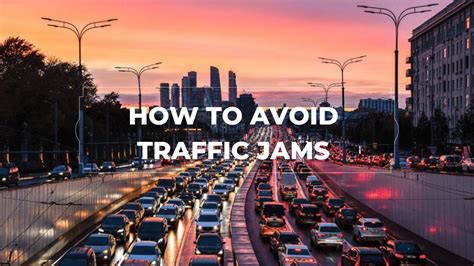 How To Avoid Traffic Jams 7 Tips To Follow Links Eride