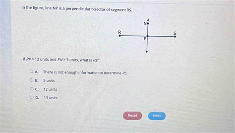 Solved In The Figure Line Np Is A Perpendicular Bisector Of Segment