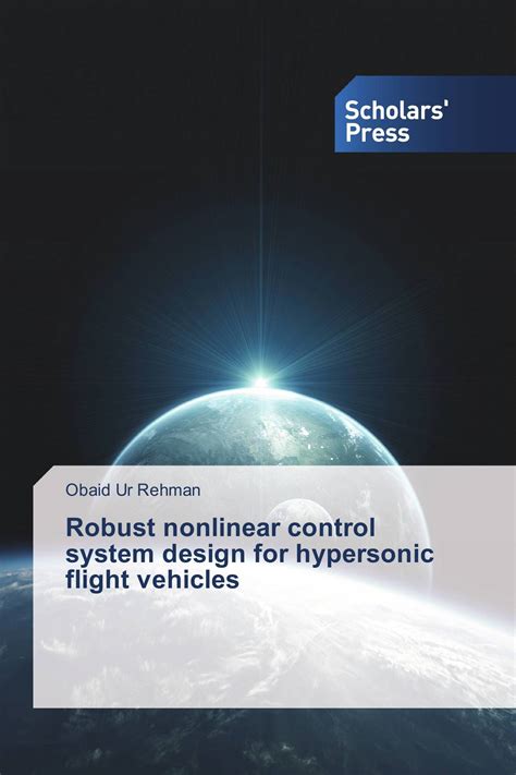 Robust Nonlinear Control System Design For Hypersonic Flight Vehicles