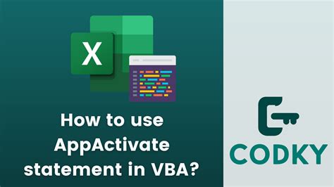 How To Use AppActivate Statement In VBA Codky