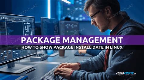 Check Software Installation Date On Linux