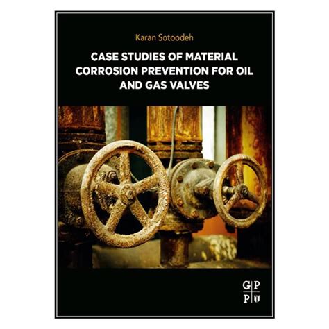 قیمت و خرید کتاب Case Studies Of Material Corrosion Prevention For Oil