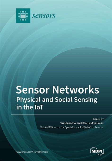 Sensor Networks Physical And Social Sensing In The Iot Mdpi Books