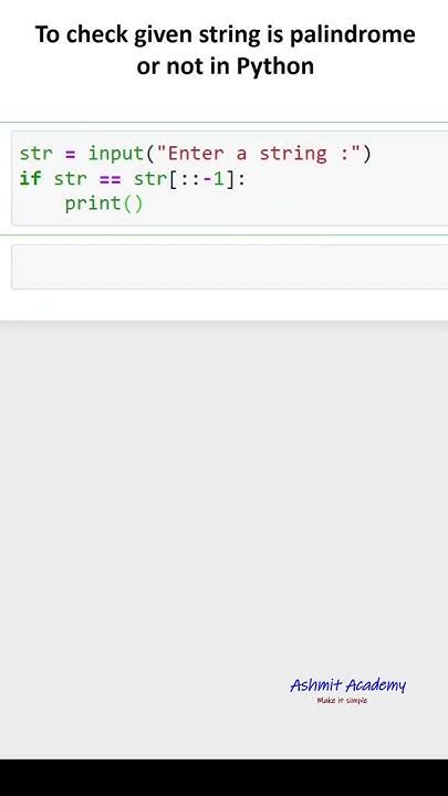 to check given string is palindrome or not in python python for