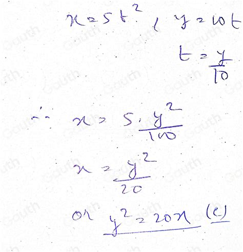 solved a curve has parametric equations x 5t 2 y 10t the cartesian