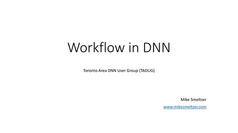 Ppt Workflow In Dnn Powerpoint Presentation Free Download Id8989116