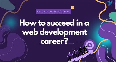 How To Succeed In A Web Development Career Freedom It Institutions