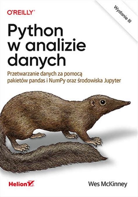 wes mckinney python w analizie danych przetwarzanie danych za pomocą