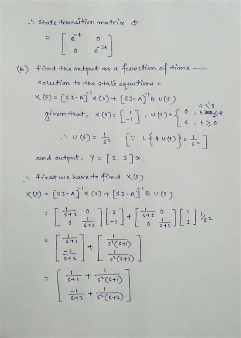 find the following a state transition matrix b output as function of