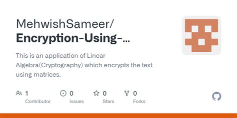 Github Mehwishsameerencryption Using Matrices This Is An