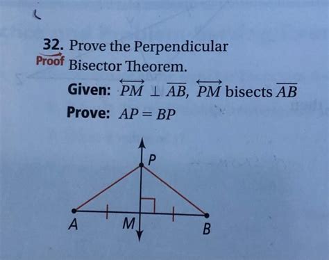 Solved 32 Prove The Perpendicular Proof Bisector Theorem