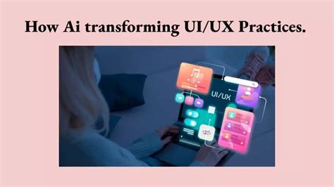 ppt how ai is transforming ui ux testing practices powerpoint