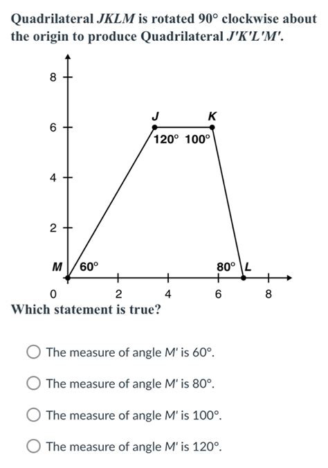 Solved Quadrilateral Jklm Is Rotated 90° Clockwise About The Origin To