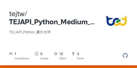 Github Tejtw Tejapi Python Medium Quant Tej Api Python