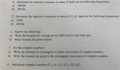 solved 4 determine the inductive reactance in ohms of 5mh
