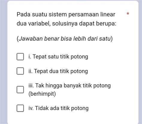 Pada Suatu Sistem Persamaan Linear Dua Variabel Solusinya Dapat Berupa