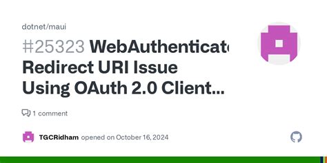 Webauthenticator Redirect Uri Issue Using Oauth 20 Client Ids · Issue 25323 · Dotnetmaui · Github