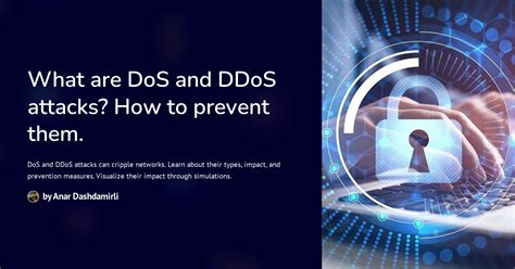 What Are Dos And Ddos Attacks How To Prevent Them