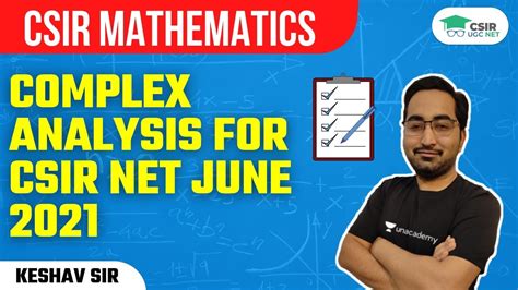 Complex Analysis For Csir Net June 2021 Mathematics By Keshav Gilotra Youtube