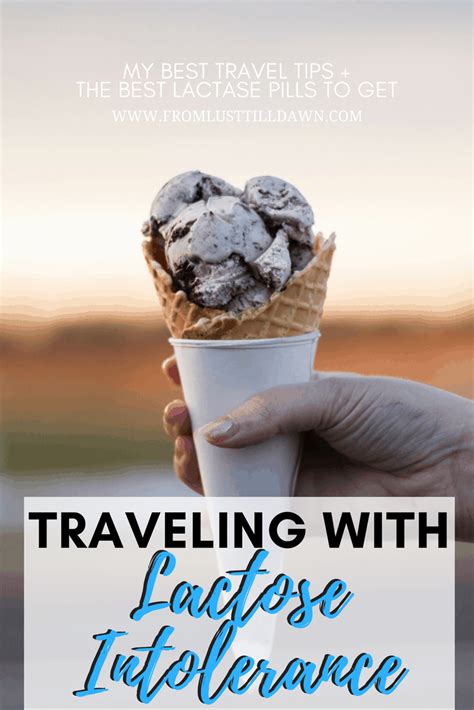 Best Lactose Intolerance Pills And Tips For Traveling With Lactose