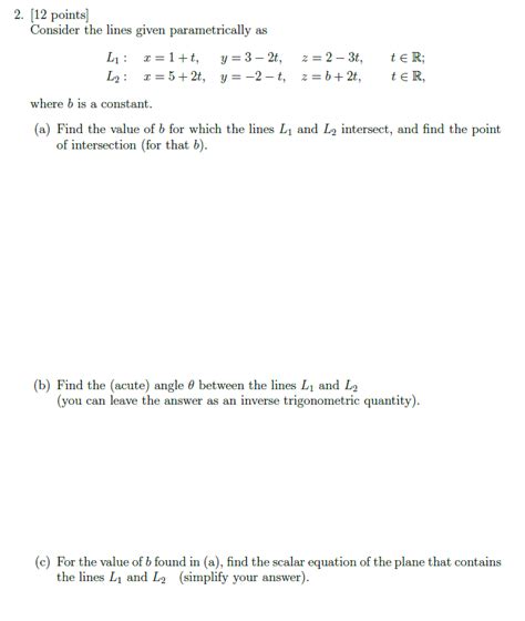 Solved Points Consider The Lines Given Chegg