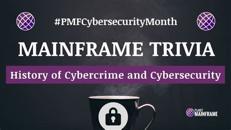 Cybersecurity Cybercrime Planetmainframe Pmfcybersecuritymonth Planet Mainframe